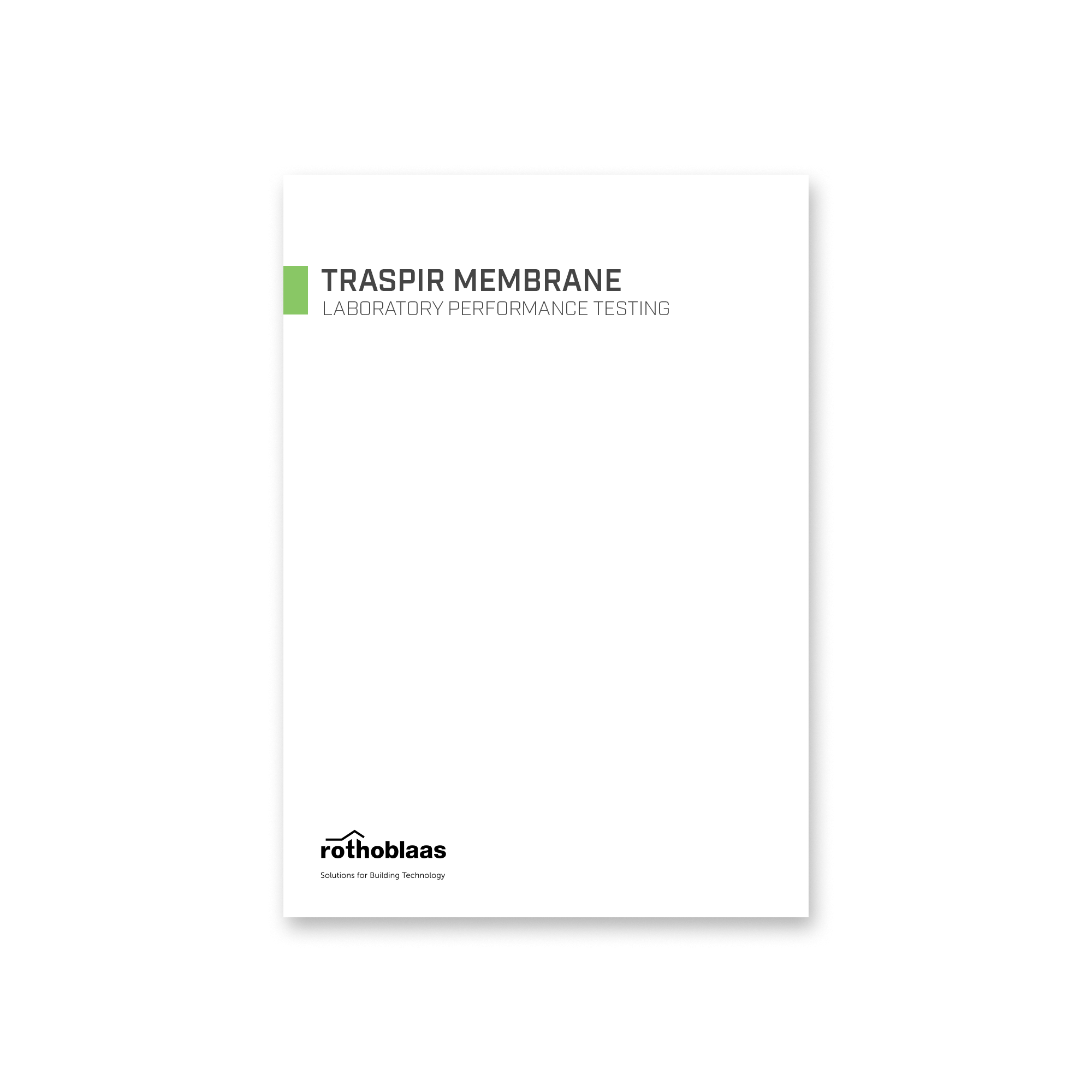 MEMBRANE: LABORATORY PERFORMANCE TESTING